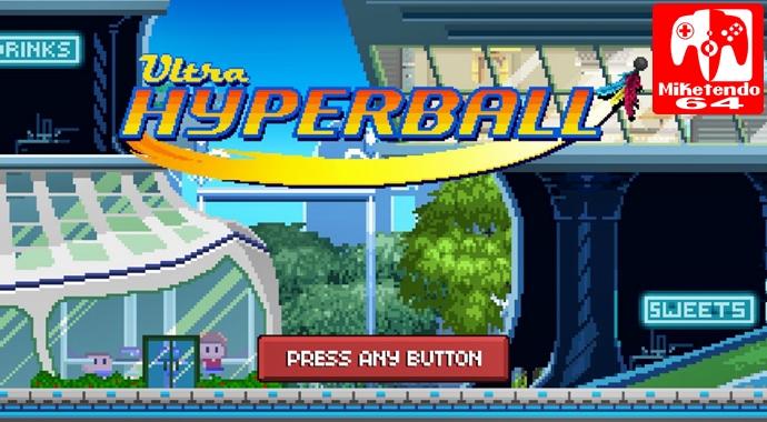 [Review] Ultra Hyperball (Nintendo Switch) - Miketendo64