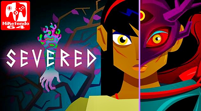 [Review] Severed (Nintendo Switch) - Miketendo64