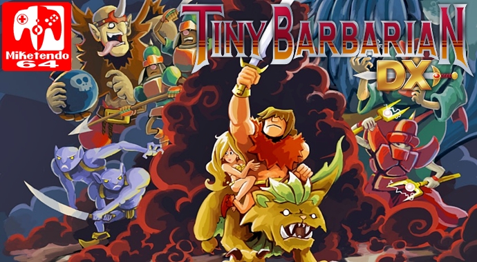 [Review] Tiny Barbarian DX (Nintendo Switch) - Miketendo64