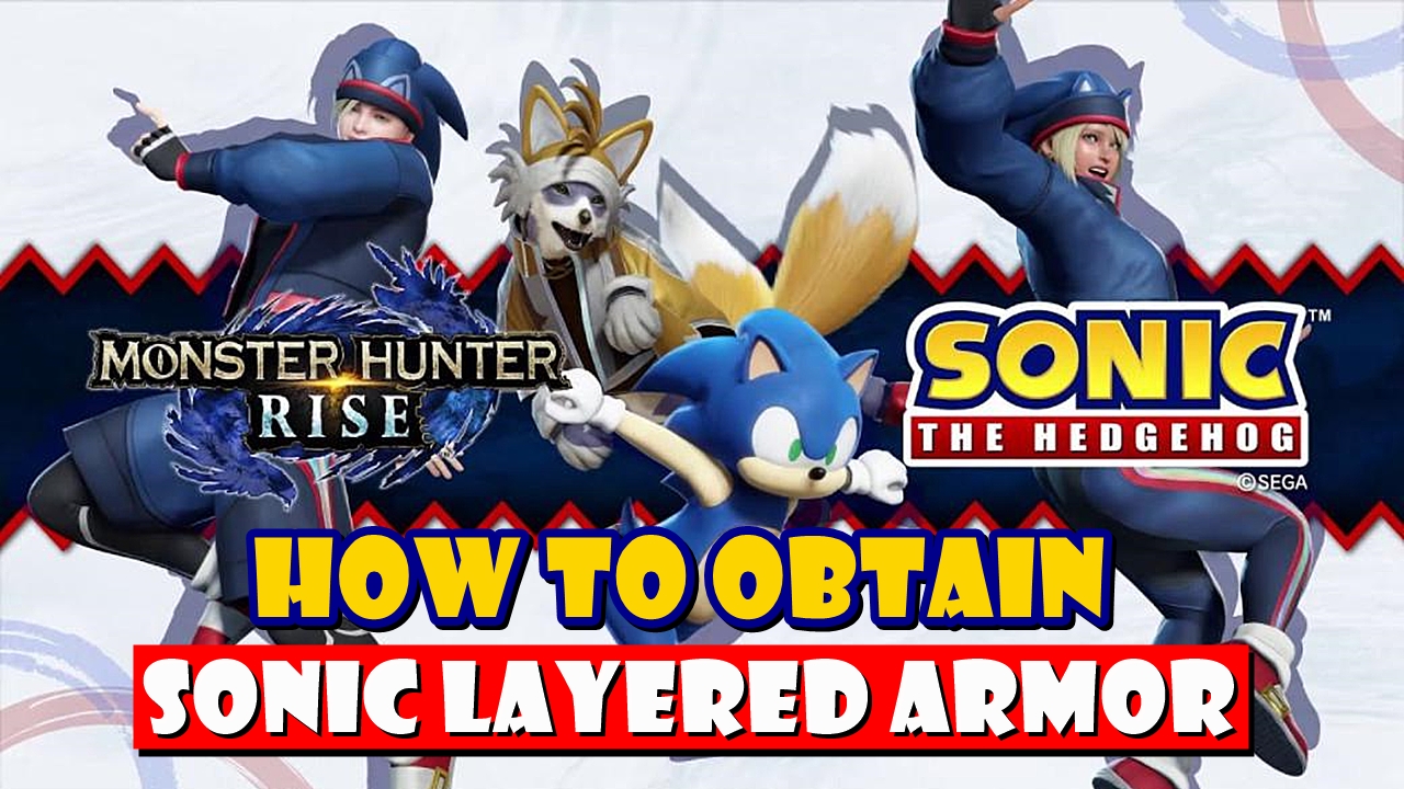 [Guide] How To Get The Sonic Layered Armor In Monster Hunter Rise ...